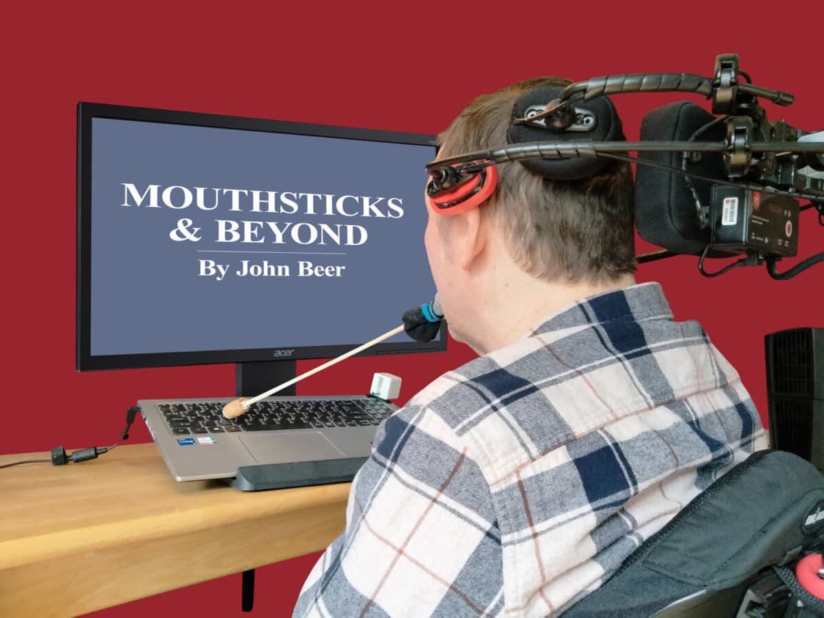 Mouthsticks and Beyond - New Mobility